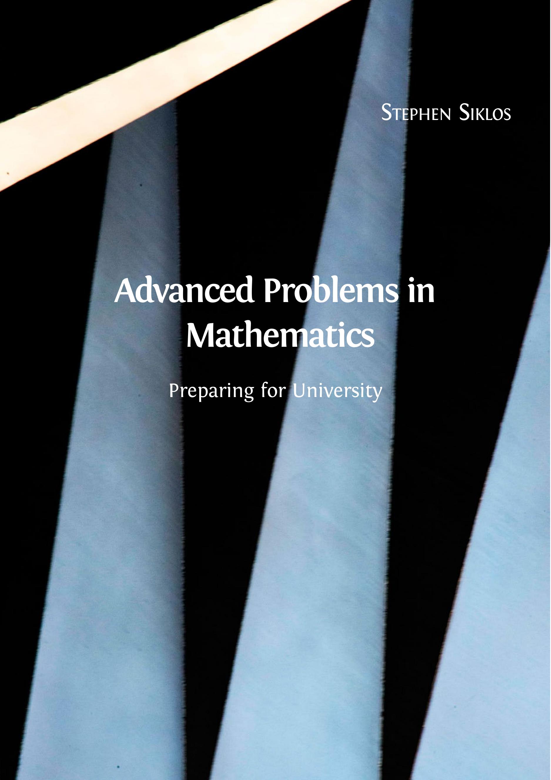 Advanced Problems In Mathematics Preparing For University