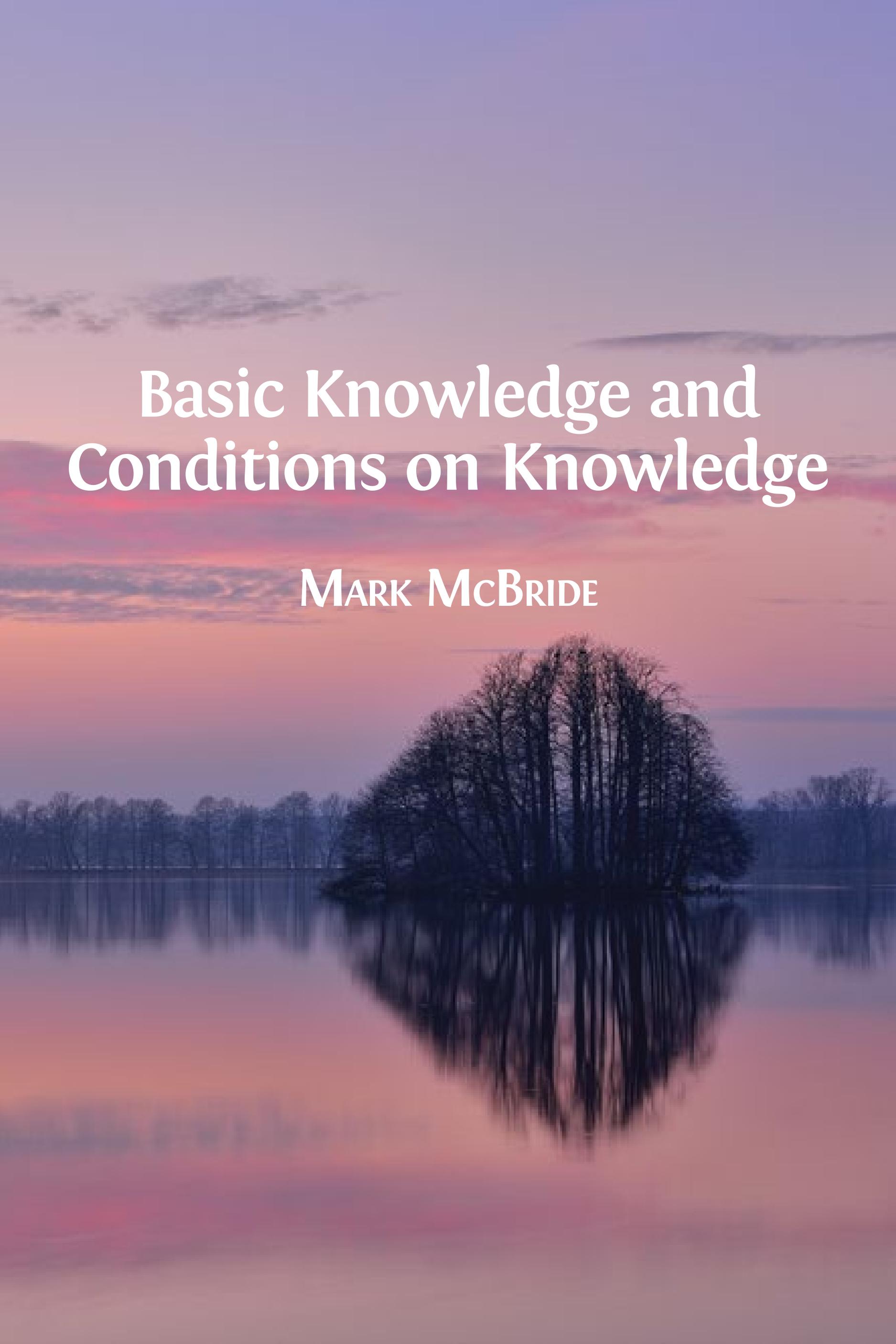 Basic Knowledge And Conditions On Knowledge Open Book Publishers